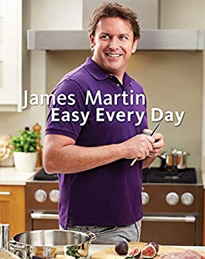 James Martin Easy Everyday used book by James Martin