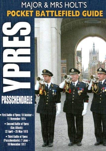 Ypres and Passchendaele: Battlefield Guide : 1st Ypres; 2nd Ypres (Gas ...