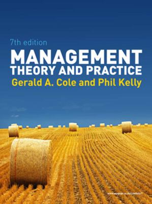 Management Theory and Practice used book by Gerald A. Cole, Phil Kelly ...