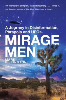 Mirage Men book by Mark Pilkington: 9781845298579