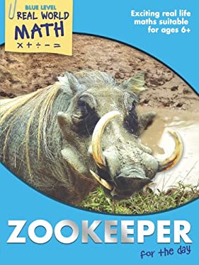Real World Math Blue Level: Zookeeper for the Day used book by Wendy ...
