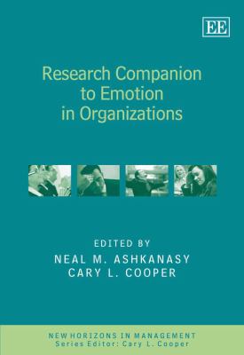 Research Companion to Emotion in Organizations book by N. Ashkanasy ...