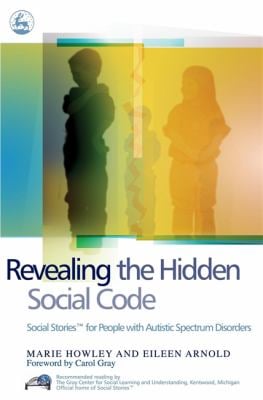 Revealing the Hidden Social Code : Social Stories for People with ...