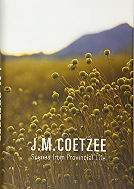 Scenes from Provincial Life used book by J. M. Coetzee: 9781846554858