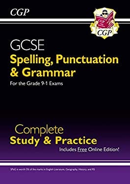 Spelling, Punctuation and Grammar for GCSE Complete Revision and ...