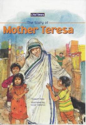 Story of Mother Teresa (Life Times) book by Stewart Ross: 9781841383422
