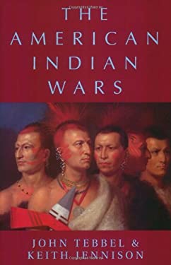 The American Indian Wars used book by John Tebbel: 9781842122945