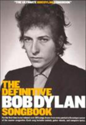 Definitive Bob Dylan Songbook book by Bob Dylan, Ed Lozano, Don Giller ...