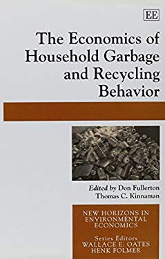 The Economics of Household Garbage and Recycling Behavior book by Don Fullerton, Thomas C ...