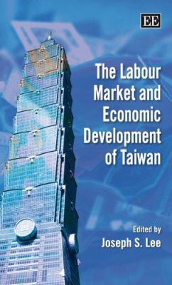 The Labour Market and Economic Development of Taiwan book by Joseph S ...