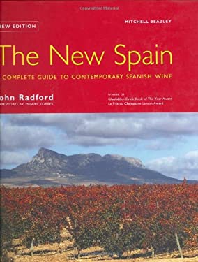 The New Spain : A Complete Guide to Contemporary Spanish Wine book by ...