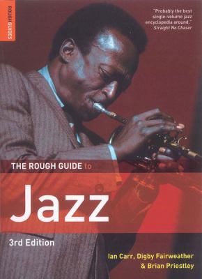 The Rough Guide to Jazz : The Essential Companion to Artists and Albums ...