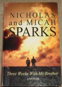 Three Weeks with My Brother book by Nicholas Sparks: 9781846170423