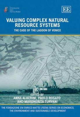 Valuing Complex Natural Resource Systems : The Case of the Lagoon of ...