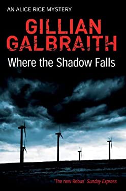 Where the Shadow Falls used book by Gillian Galbraith: 9781846971068