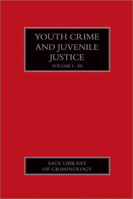 Youth Crime and Juvenile Justice book by Barry Goldson, John Muncie: 9781847870643
