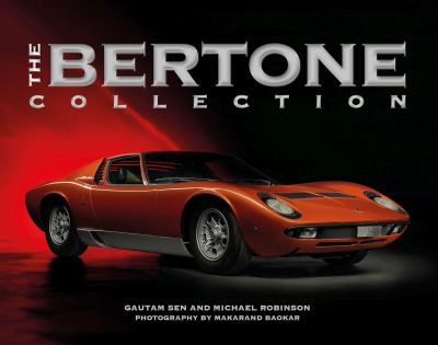The Bertone Collection book by Gautam Sen, Michael Robinson: 9781854432933