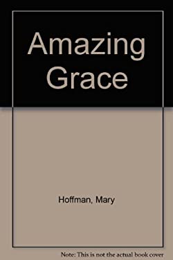 Amazing Grace used book by Mary Hoffman: 9781854303400