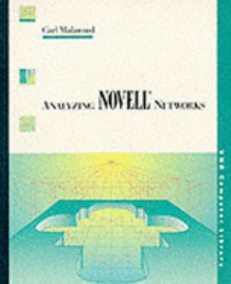 Analyzing Novell Networks book by Carl Malamud: 9781850328339