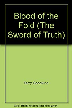 Blood of the Fold (The Sword of Truth) book by Terry Goodkind