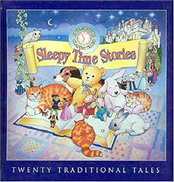 Sleepy Time Stories : Twenty Well Known Classic Tales used book by Inc ...