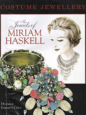 The Jewels of Miriam Haskell book by Deanna F. Cera: 9781851492633