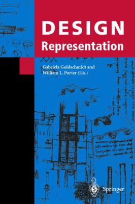 Design Representation book by Gabriela Goldschmidt, William L. Porter ...