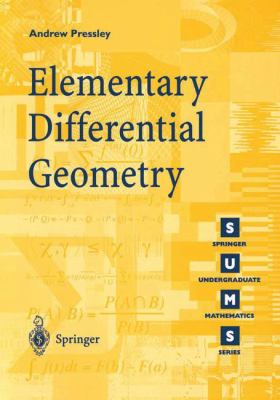 Elementary Differential Geometry book by Andrew Pressley: 9781852331528