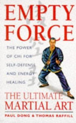 Empty Force used book by Thomas Raffill, Paul Dong: 9781852307837