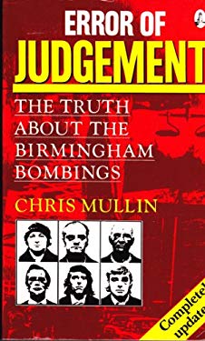 Error of Judgement : The Truth about the Birmingham Bombings used book ...