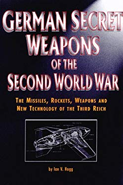 German Secret Weapons of the Second World War used book by Ian V. Hogg: 9781853673252