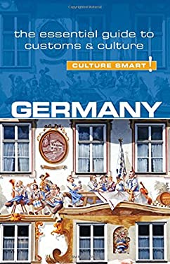 Germany - Culture Smart! the Essential Guide to Customs and Culture ...