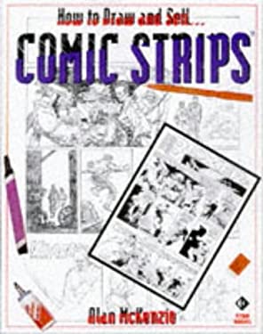 How to Draw and Sell Comic Strips used book by Alan McKenzie: 9781852868994