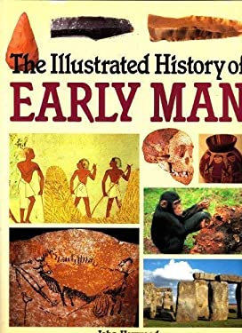 Illustrated History of Early Man used copy by John Haywood: 9781858411460