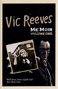 Me Moir - Volume One used book by Vic Reeves: 9781852273507