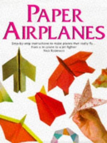 Super Simple Paper Airplanes : Step-by-Step Instructions to Make Planes ...