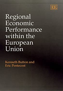 Regional Economic Performance Within the European Union book by Kenneth ...