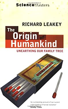 The Origin of Humankind : Unearthing Our Family Tree used book by ...