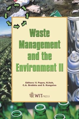 Waste Management and the Environment II book by C. A. Brebbia, S ...