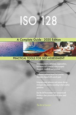 ISO 128 A Complete Guide - 2020 Edition book by Gerardus Blokdyk ...