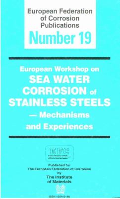 European Workshop on Sea Water Corrosion of Stainless Steels (EFC19 ...