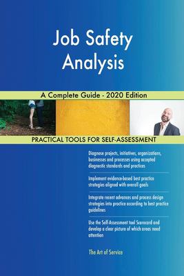 Job Safety Analysis A Complete Guide - 2020 Edition book by Gerardus ...
