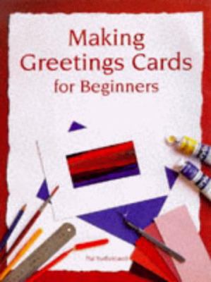 Making Greetings Cards for Beginners book by Pat Sutherland: 9781861080479