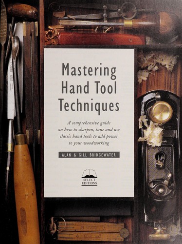 Mastering Hand Tool Techniques : A Comprehensive Guide on How to ...