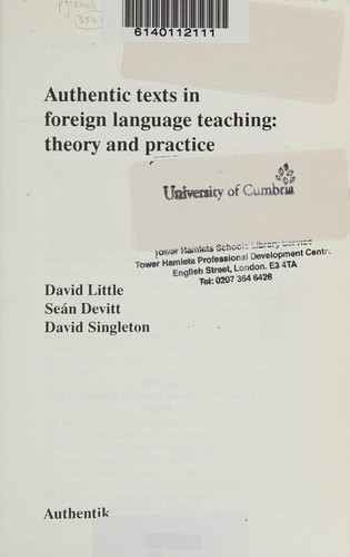 Authentic Texts in Foreign Language Teaching : Theory and Practice used book by David Singleton ...