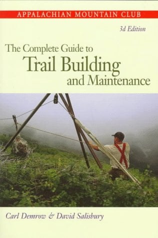Complete Guide to Trail Building and Maintenance book by David ...