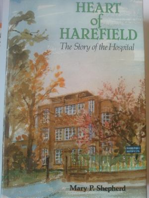 Heart of Harefield : The Story of the Hospital used book by Mary P ...