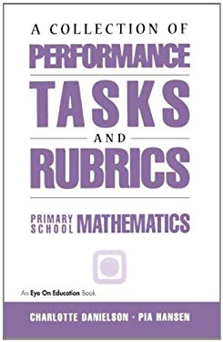 A Collection of Performance Tasks and Rubrics: Primary Mathematics used ...