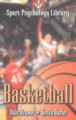 Basketball used book by Dale Brown, Kevin Burke: 9781885693372