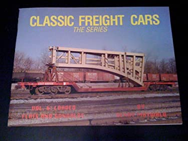Classic Freight Cars Vol. 6 : Loaded Flats and Gondolas book by Henry ...